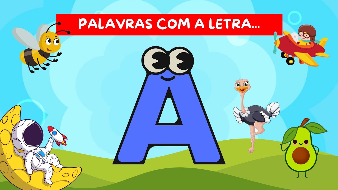 Aprendendo a ler palavras com a letra A | Alfabetização Infantil #abc ...