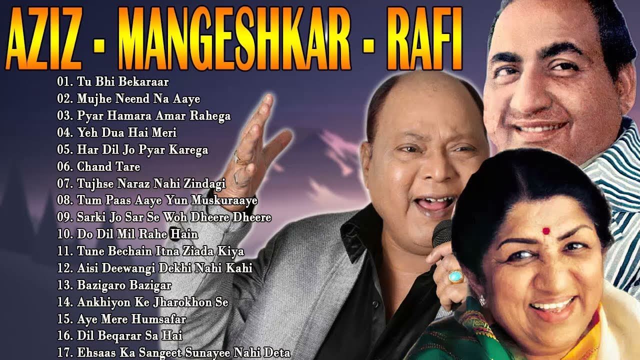 Mohammad Aziz & Lata Mangeshkar & Mohammad Rafi Hit Songs - Evergreen ...