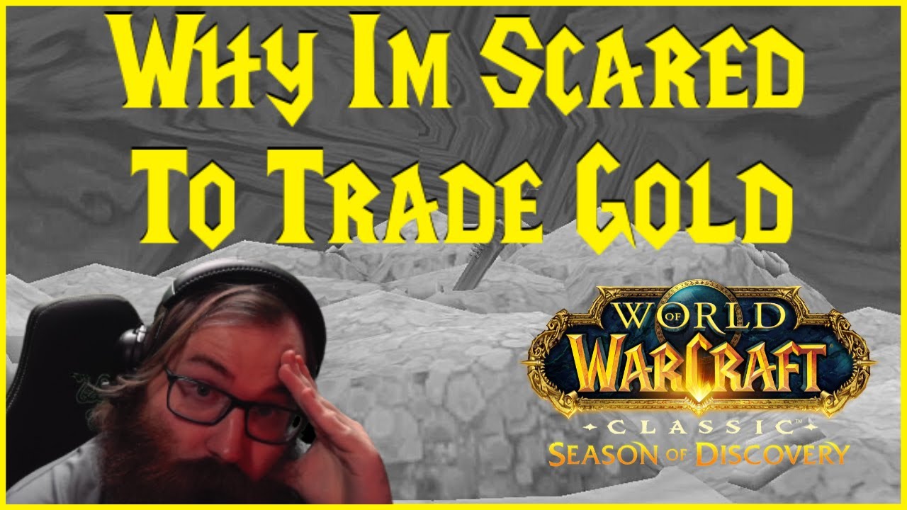 Season of Discovery: Why I'm Scared To Trade Gold - YouTube