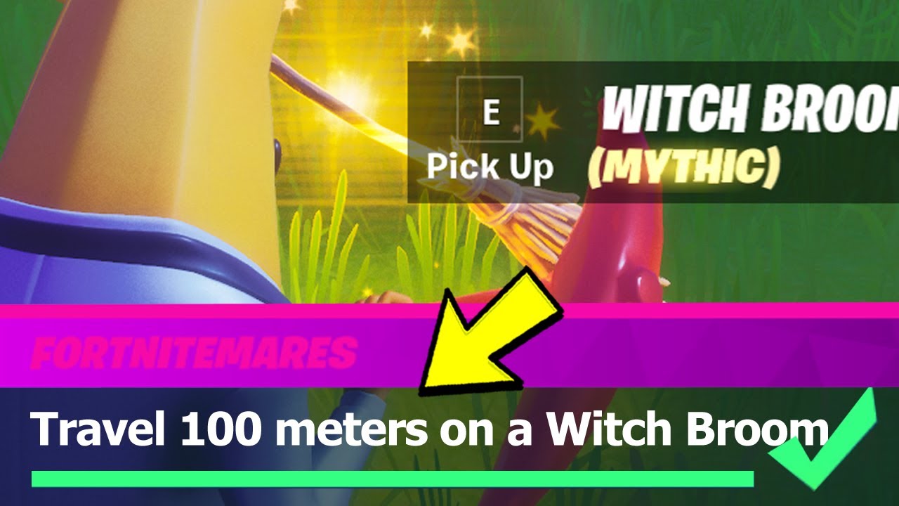 Travel 100 meteres on a Witch Broom & WITCH BROOM Locations (Fortnite ...