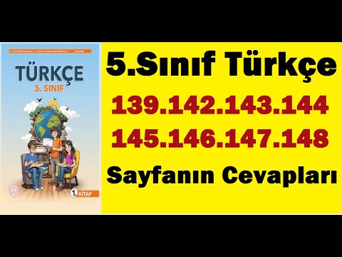 5.sınıf türkçe kitabı sayfa 139 142 143 144 145 146 147 148 cevapları