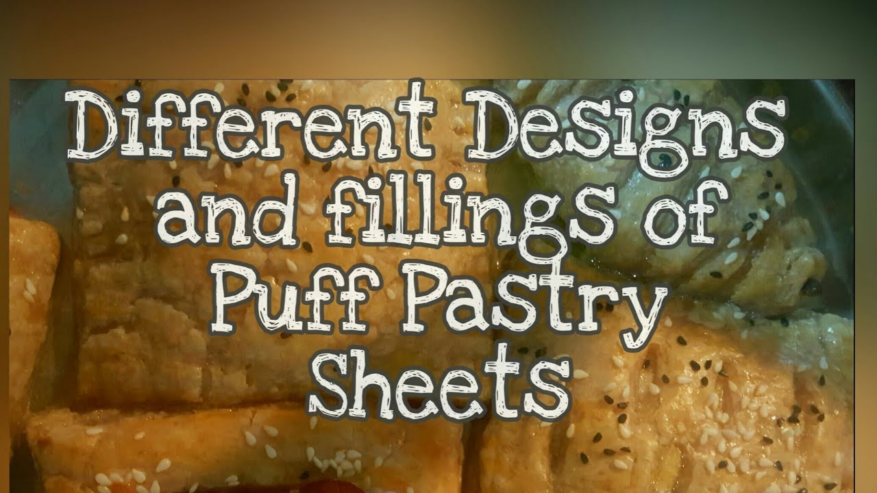 Different Designs and Fillings Of Puff Pastry Sheets - YouTube
