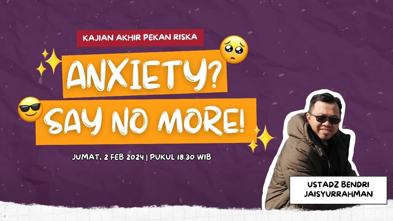 [PARIS] Ustadz Bendri Jaisyurrahman - Anxiety? Say No More! - YouTube
