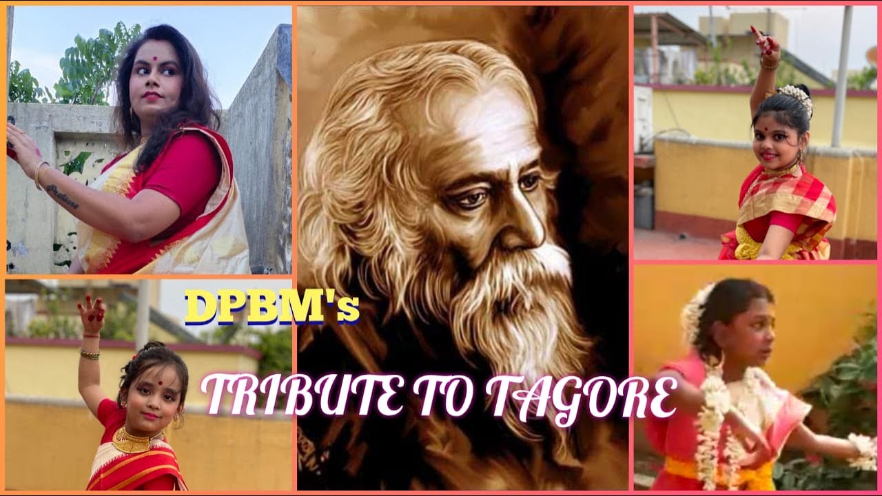 Tribute to tagore Dance - YouTube