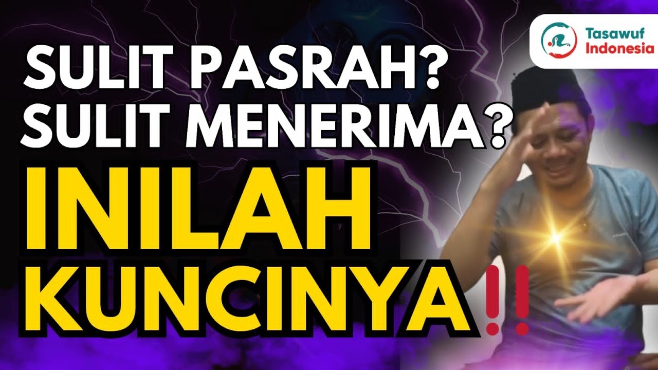 Sulit Menerima?? Sulit Pasrah?? Sulit Dzikir Napas?? Ini Kuncinya!! QnA ...
