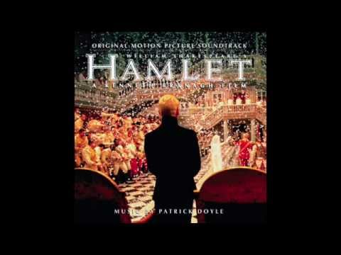 Hamlet (1996) OST - 26. Go Bid The Soldiers Shoot - YouTube