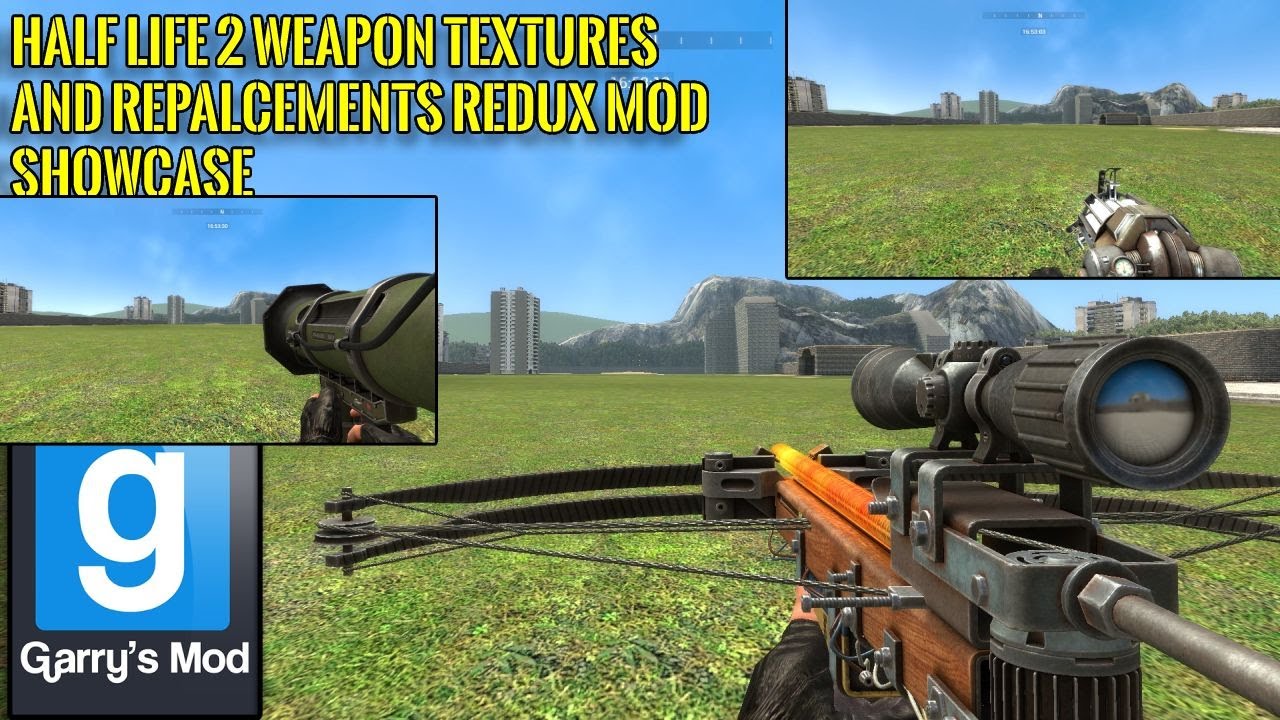 (Gmod) Half Life 2 Weapon Replacements Texture Redux + More Mod Showcase - YouTube