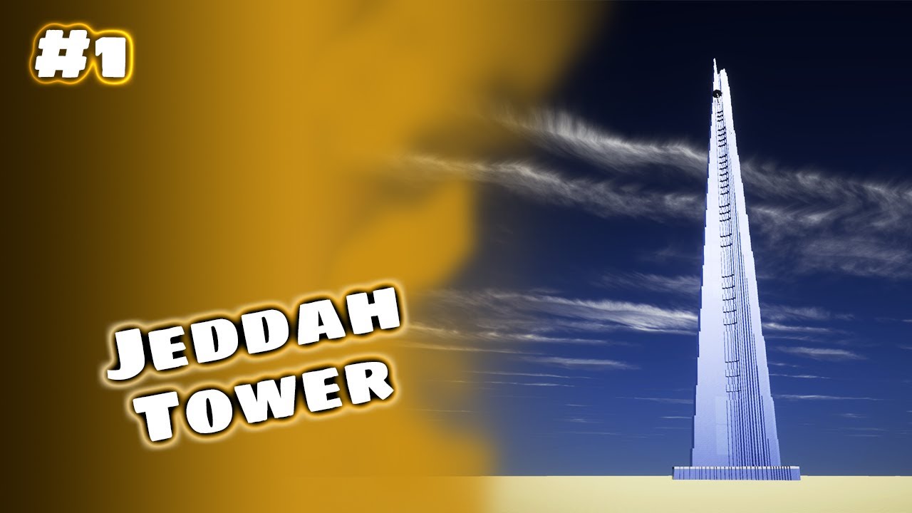 How to rebuild the Jeddah Tower in Minecraft! - Minecraft Tutorial ...