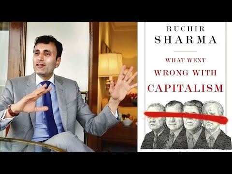 What Went Wrong with Capitalism By Ruchir Sharma - YouTube