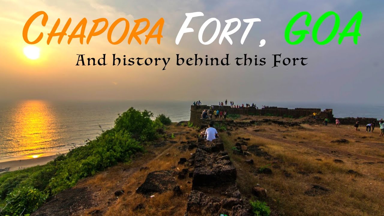 Chapora Fort - Goa | Place to visit in North Goa |Vagator & Chapora ...