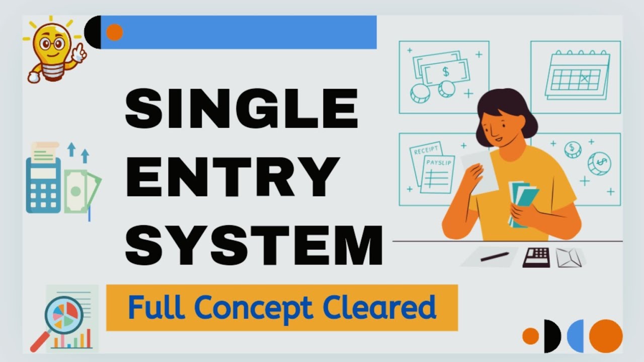 Single Entry System Explained | Class 11 Accounting - YouTube