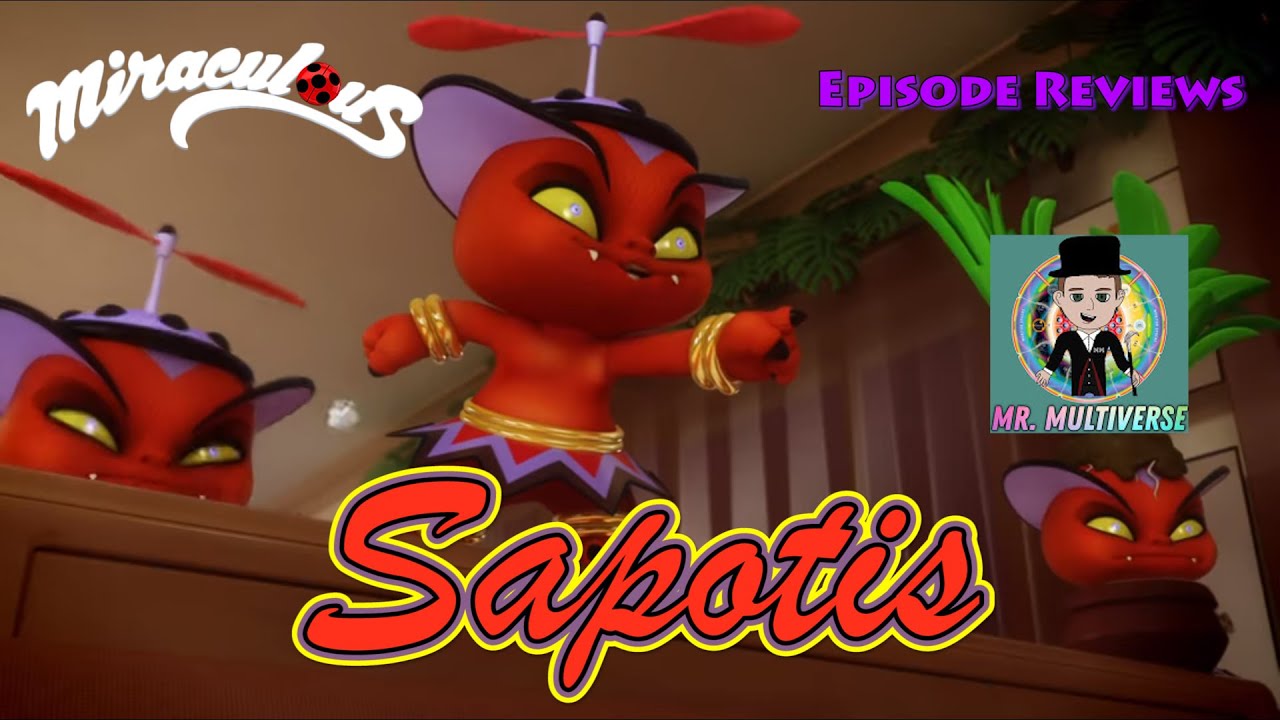 Miraculous Ladybug S2 Review: Ep. 10 Sapotis [Ft. Mr. Multiverse] - YouTube