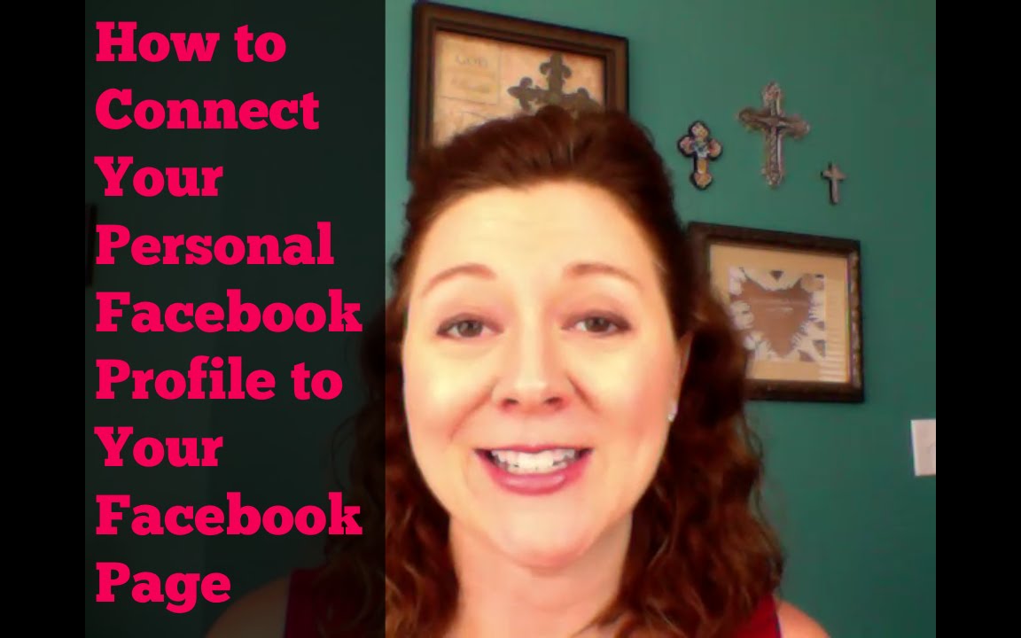 How to Easily Connect Your Personal Facebook Profile to Your Facebook ...
