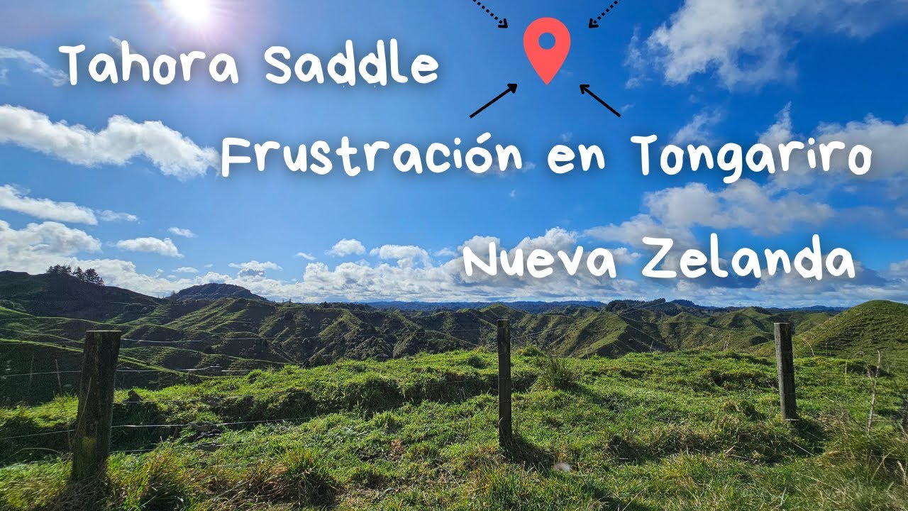 Parque Nacional Tongariro y Ruta Tahora: Entre Montañas y Desafíos en ...