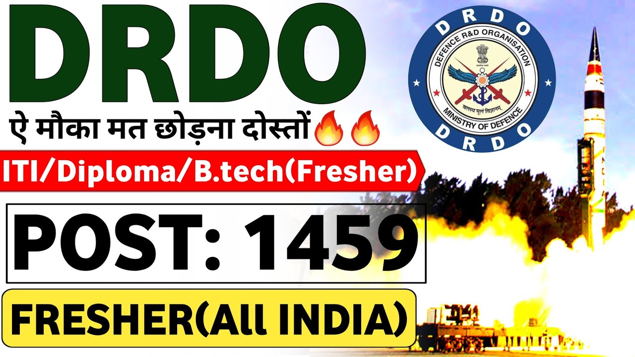 DRDO Recruitment 2023 | Fresher | ITI/Diploma/B.tech/Degree | DRDO Jobs ...