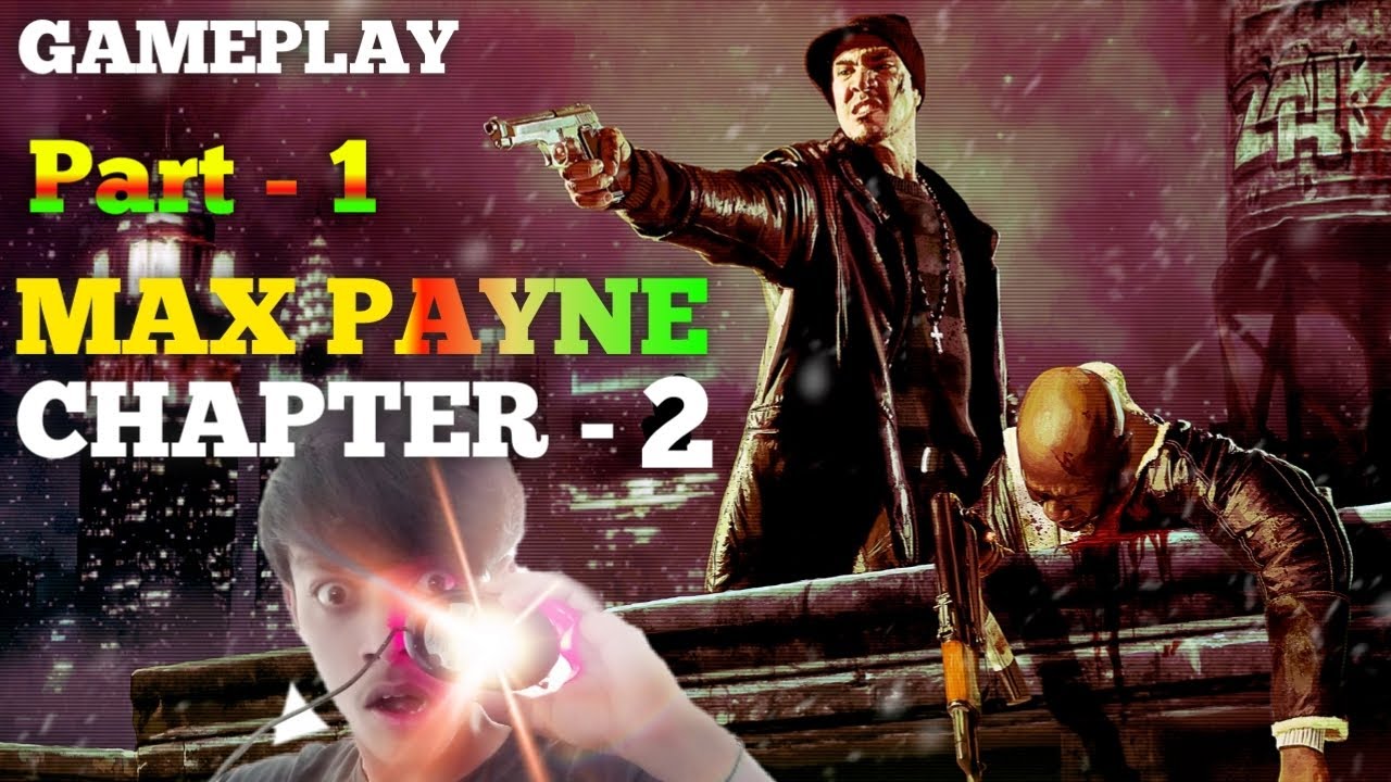 Max Payne GamePlay | Chapter 2 | GameXMehta - YouTube