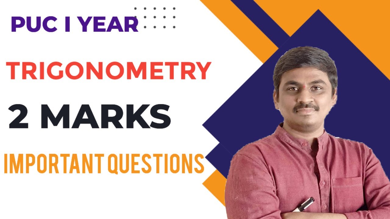 TRIGONOMETRY FUNCTIONS 2 MARKS IMPORTANT QUESTIONS CLASS 11 | 1ST PU ...