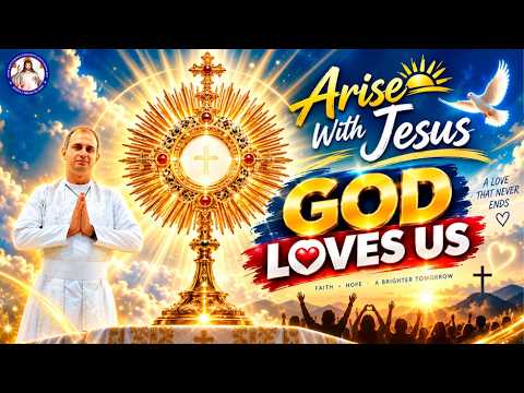 GOD LOVES US | LIVE | 6:30 am |  Arise With Jesus | 17th Sept 2026