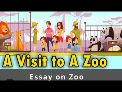 A visit to a zoo essay 10 lines || Short essay on A visit to a zoo ...