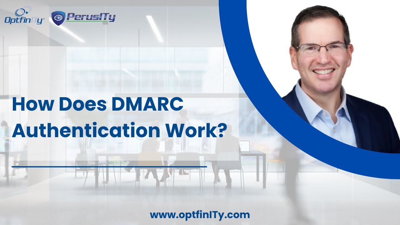 How Does DMARC Authentication Work? - YouTube