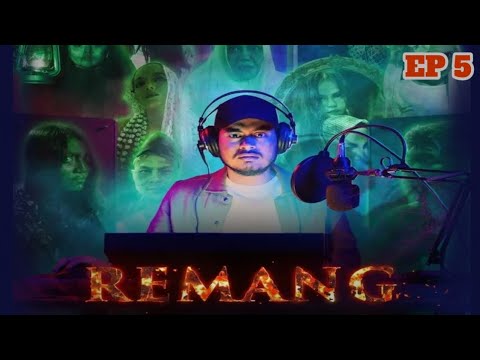 REMANG EPISOD 5 FULL