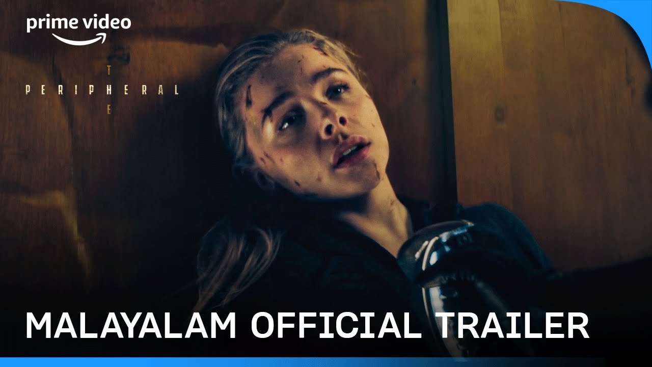 The Peripheral Season 1 - Official Malayalam Trailer | Prime Video - YouTube