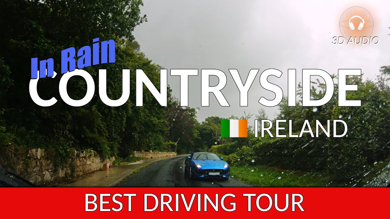Scenic Drive in Rain Ireland Countryside ROADS Driving Tour 4K ☔ #ASMR ...