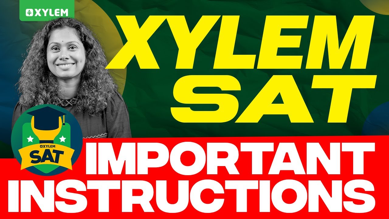 XYLEM SAT - IMPORTANT INSTRUCTIONS | Xylem NEET - YouTube