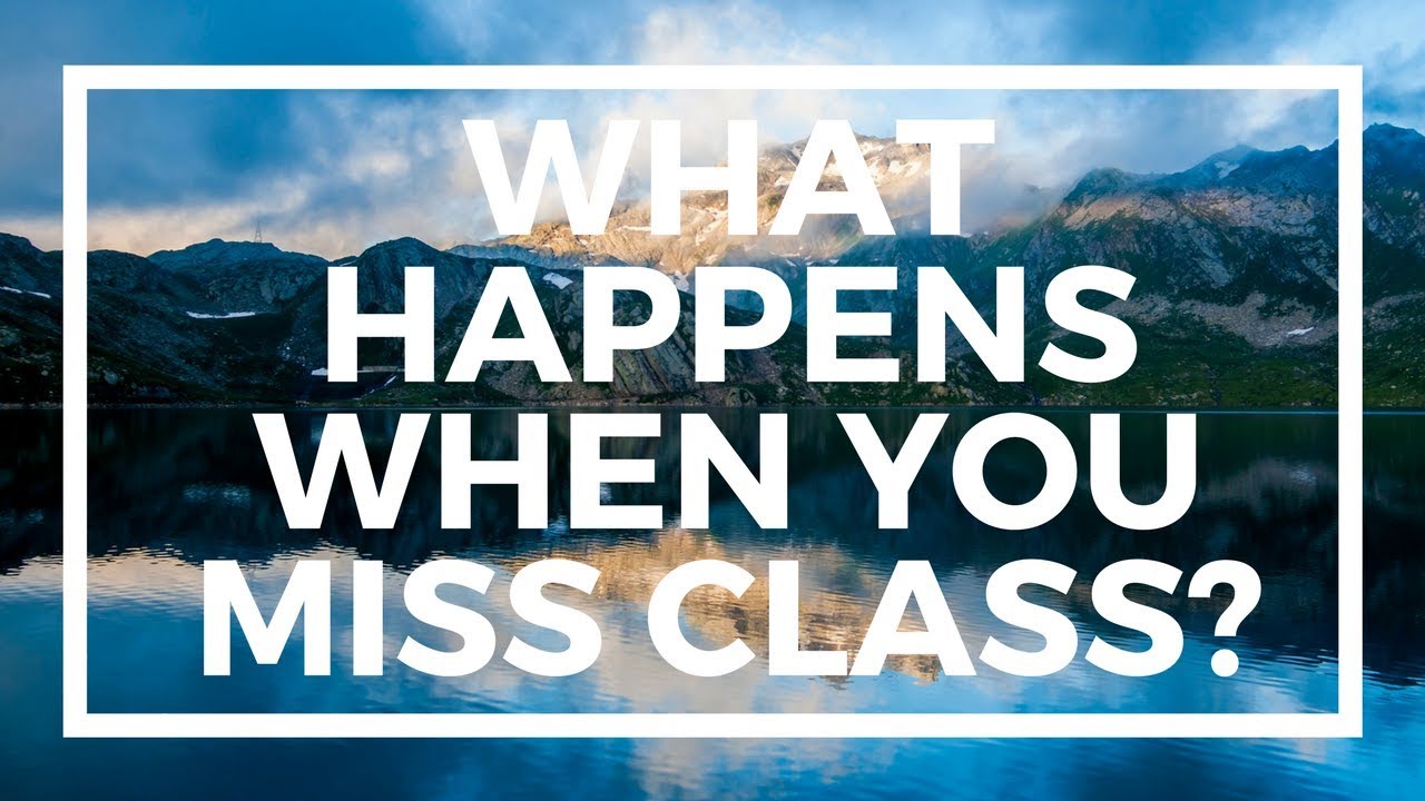 What happens when you miss class? - YouTube