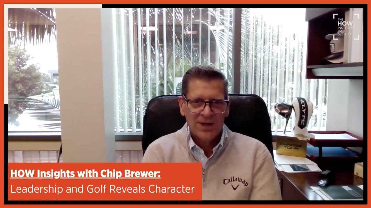 Chip Brewer: Leadership and Golf Reveal Character - YouTube