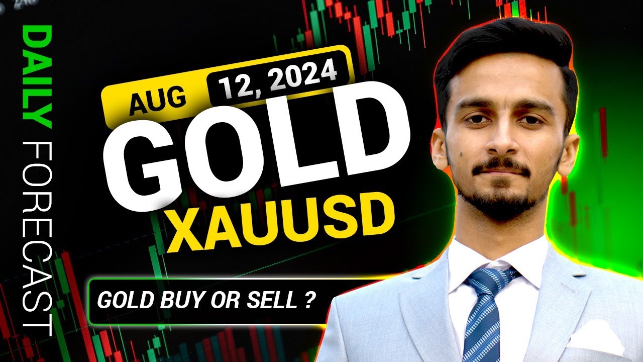 GOLD BUY TODAY? GOLD/XAUUSD DAILY FORECAST | 12 AUGUST LIVE ANALYSIS # ...