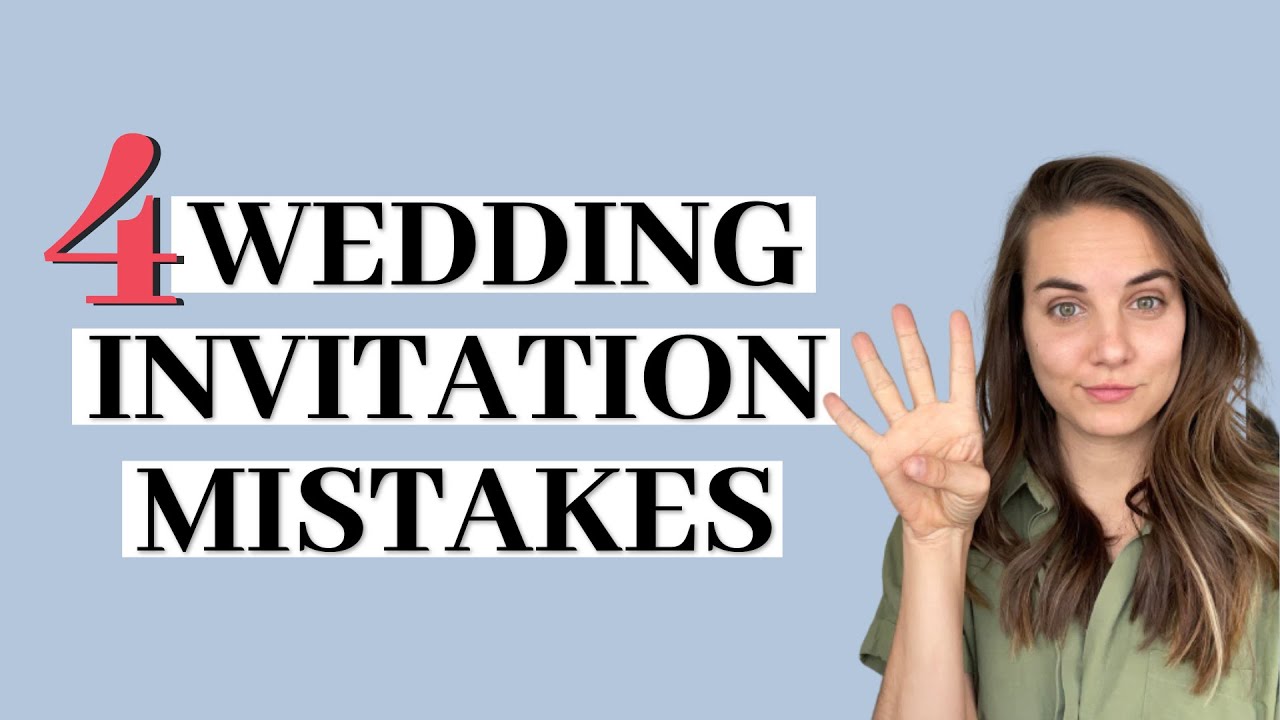 4 Wedding Invitation Mistakes to Avoid - YouTube
