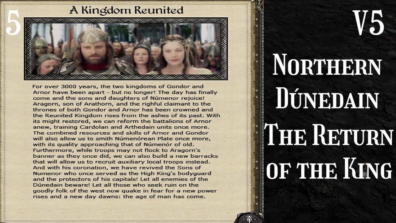 DaC V5 - Northern Dúnedain 5: The Return of the King (Reunited Kingdom ...