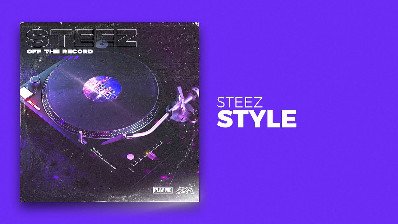 STEEZ - STYLE - YouTube