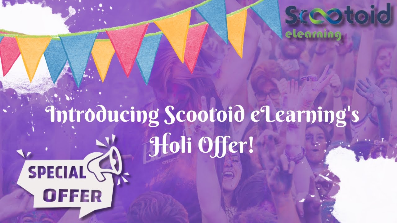 Scootoid eLearning's Exclusive Holi Offers Are Live!!! - YouTube