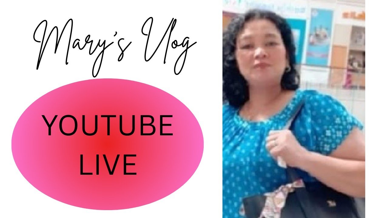 Mary's Vlog is live - YouTube