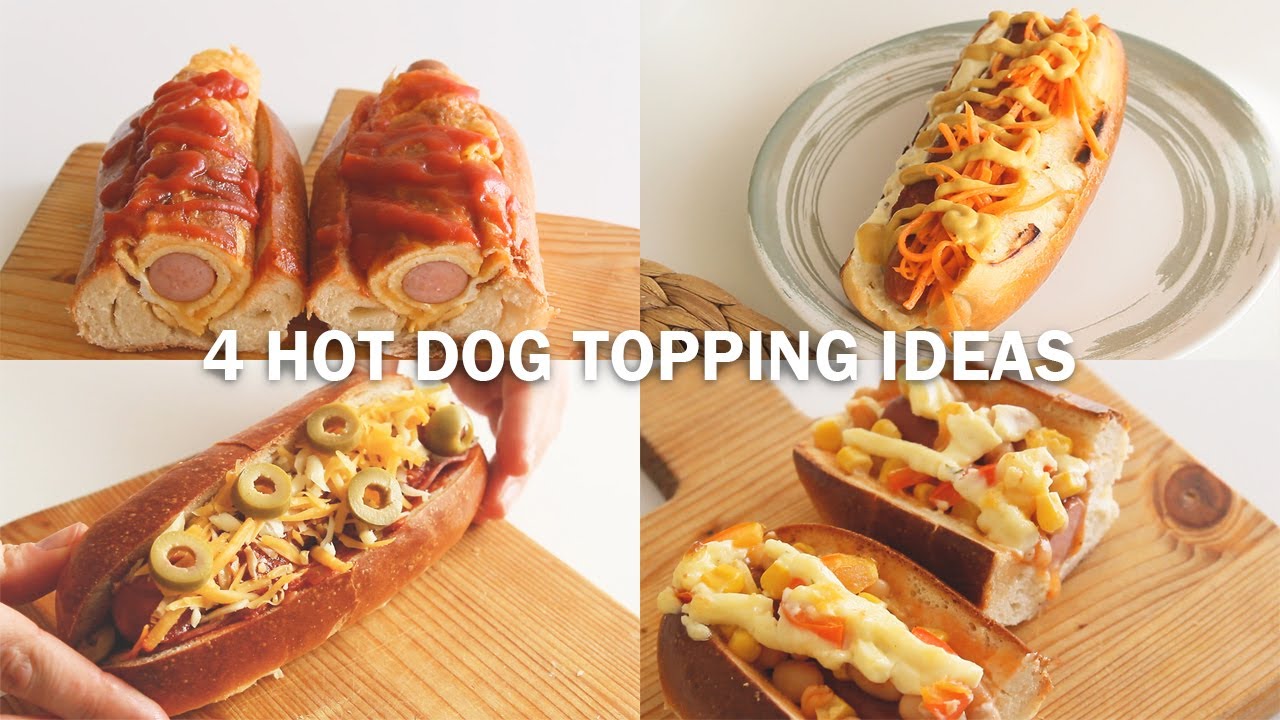 HOT DOG TOPPING IDEAS - EASY HOT DOG RECIPES - YouTube