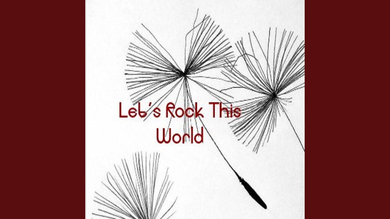 Let's Rock This World - YouTube