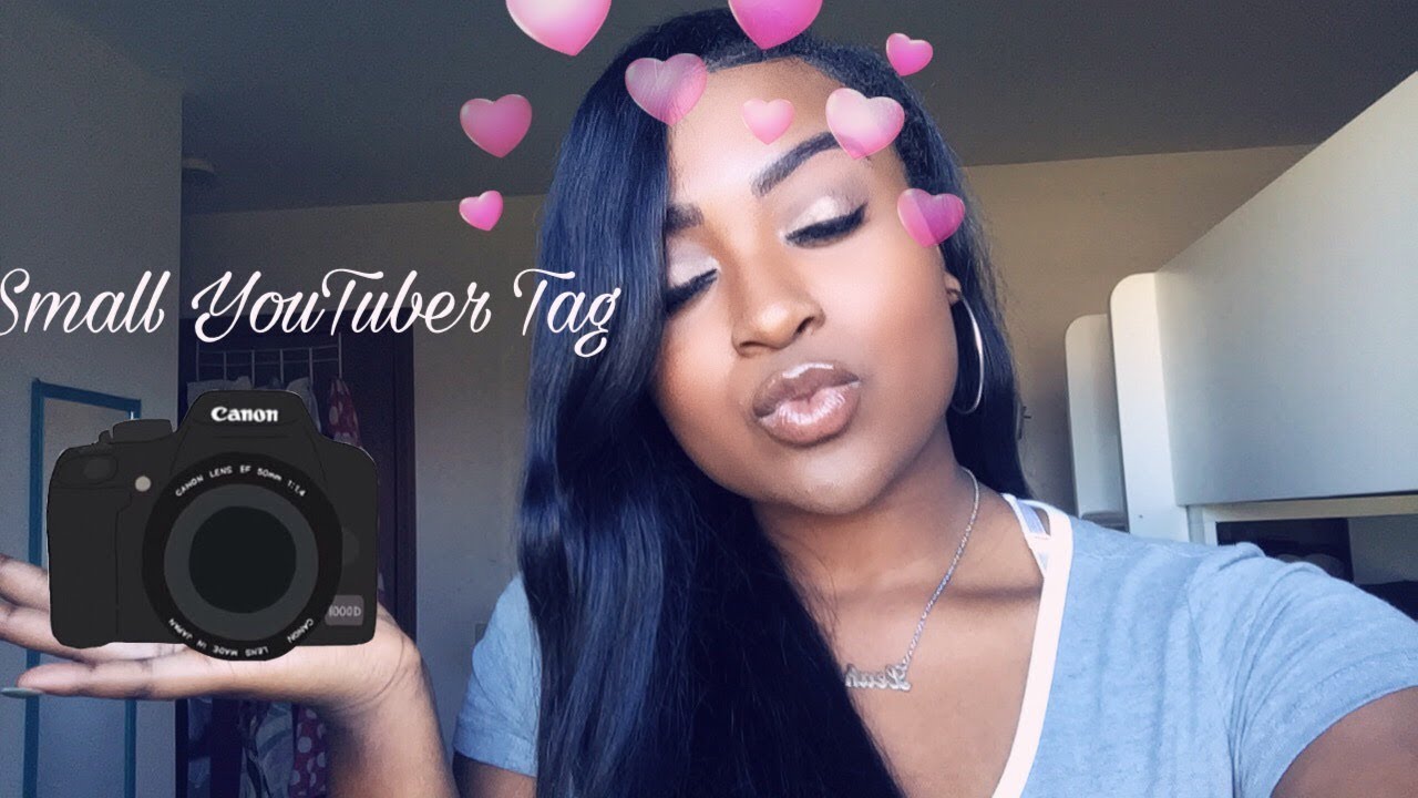 Small YouTuber Tag ! (Under 100) - YouTube