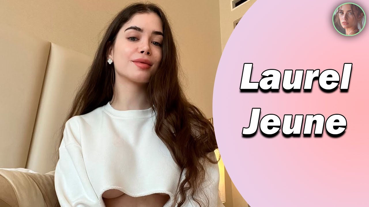 Laurel Jeune | USA Model & Beauty Enthusiast | Bio & Info - YouTube