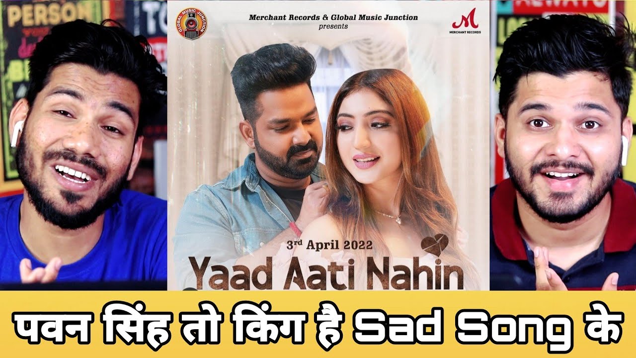 Yaad Aati Nahin - Teaser Reaction | Pawan Singh | Salim Sulaiman ...