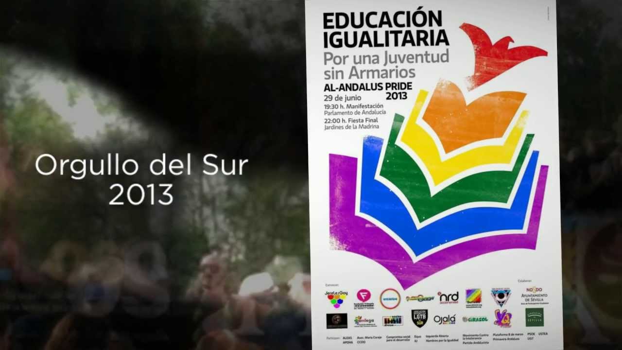 Orgullo del Sur 2013 (Orgullo LGTB Sevilla) - YouTube