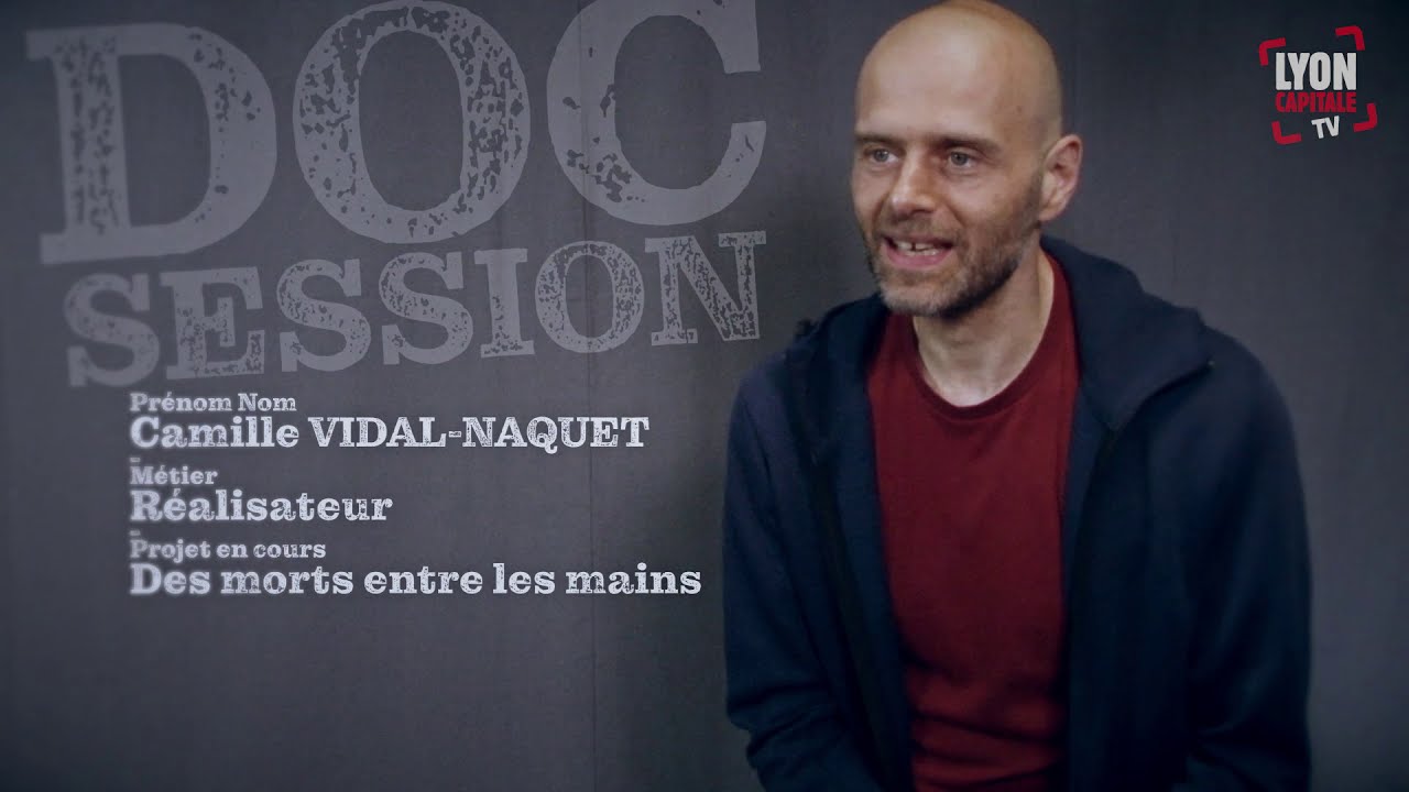 DOC SESSION - Camille Vidal Naquet - YouTube