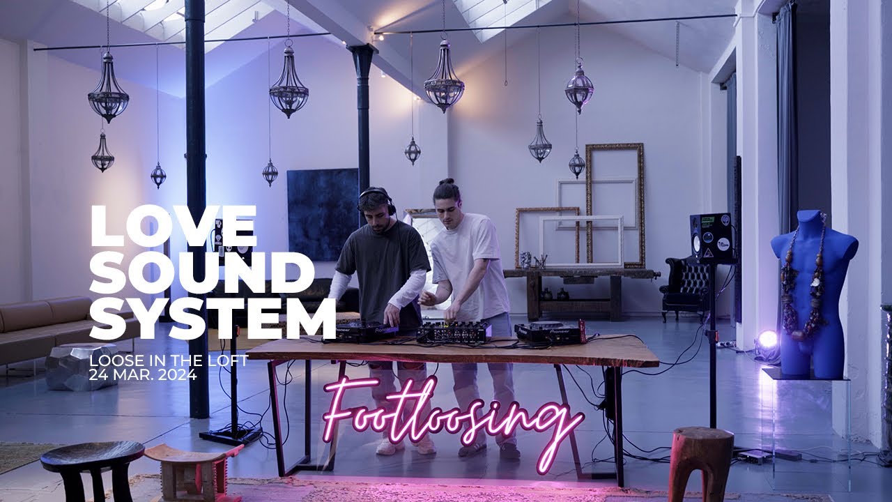 LOVE SOUND SYSTEM / Loose In The Loft - YouTube