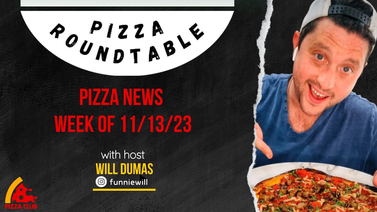 Pizza Roundtable with Host Will Dumas and guest Bruce Nachbar | Week of ...