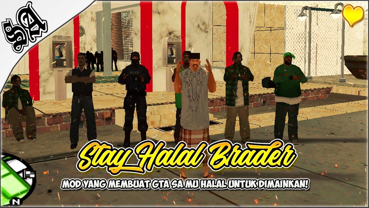 MOD MOD YANG MEMBUAT GTA SA MU HALAL UNTUK DIMAINKAN! - YouTube