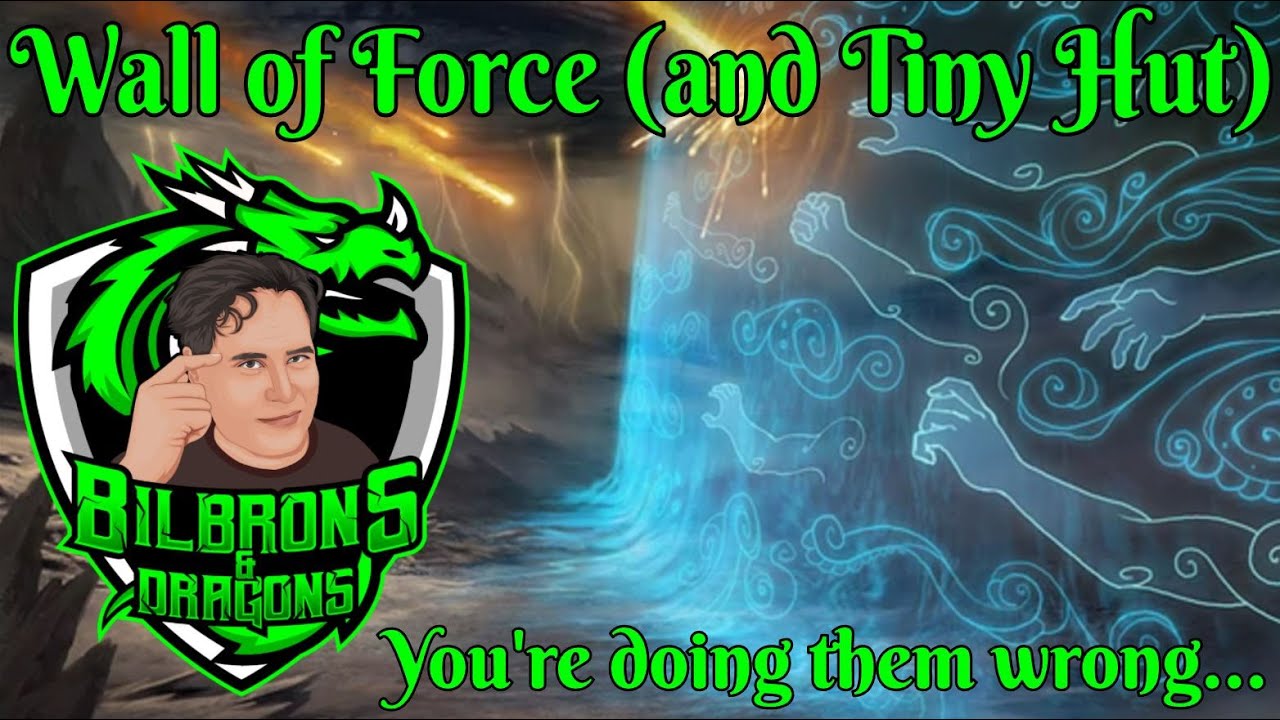 Wall of Force (and Tiny Hut) - You're doing it wrong! - D&D 5e - YouTube
