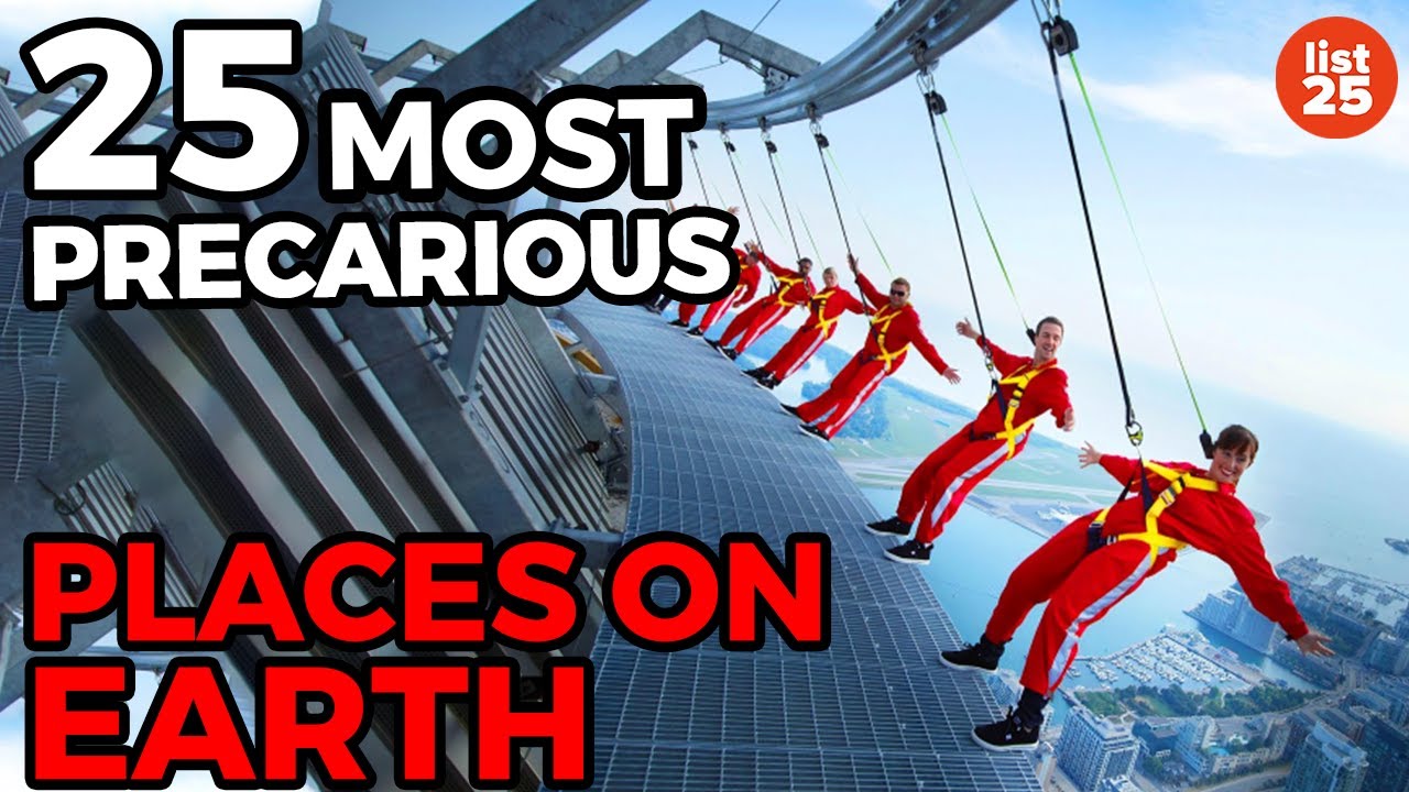 25 MOST PRECARIOUS Places On Earth - YouTube