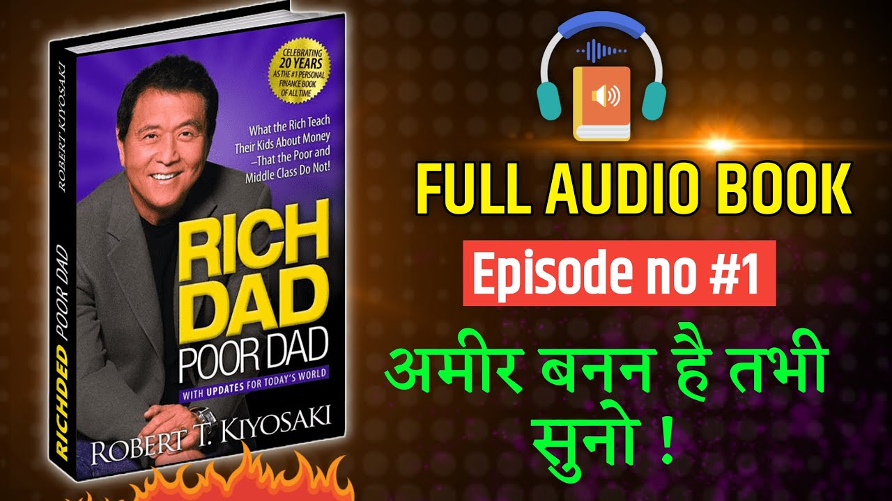 Rich Dad Poor Dad Book Summary | Chapter 1: The Rich Don't Work for ...