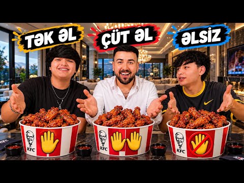 TƏK ƏL, CÜT ƏL, ƏLSİZ YEMƏK YARIŞMASI 